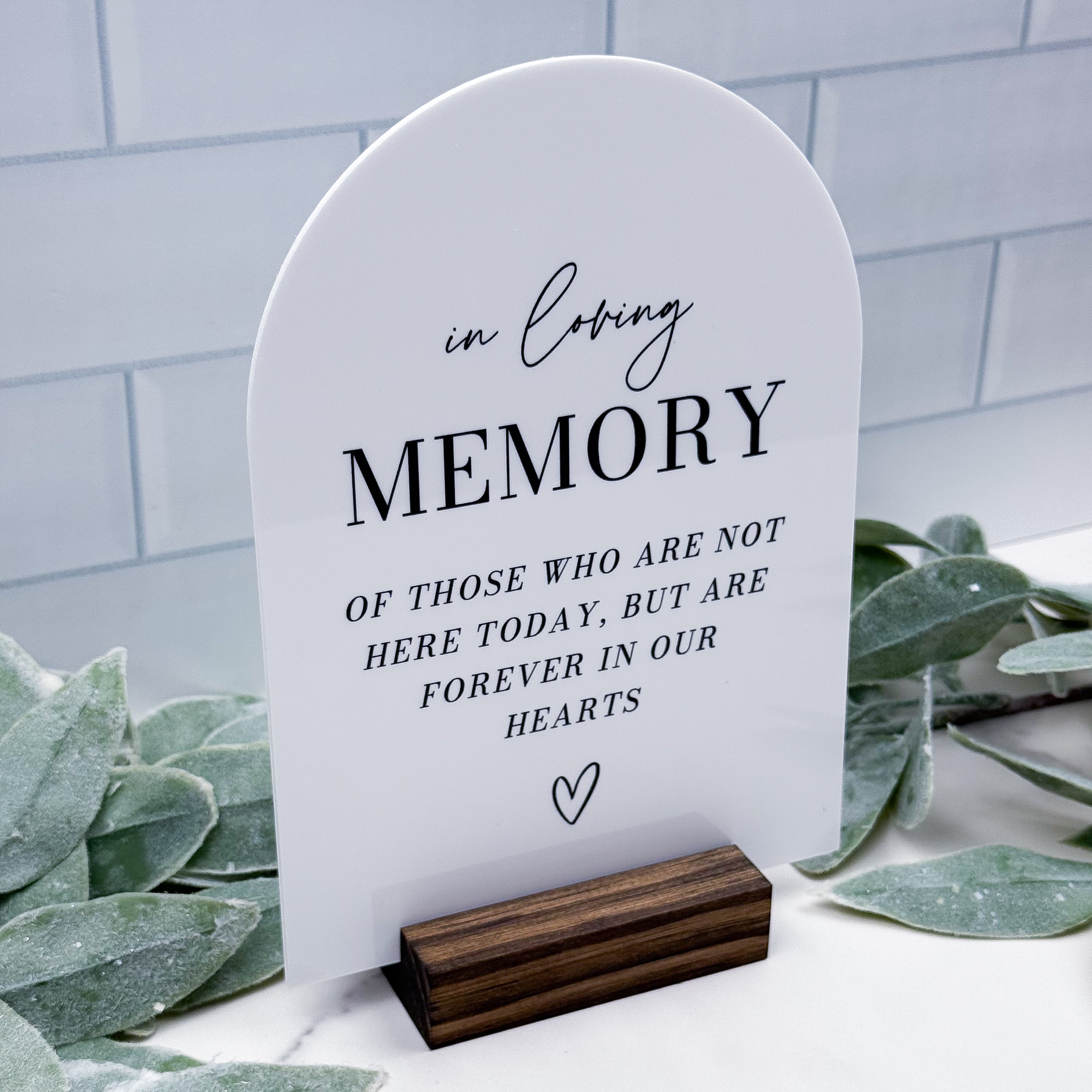 In Loving Memory Modern Arch Table Sign – Willow + Barn